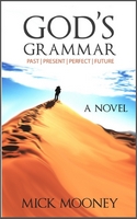 “God’s Grammar” by Mick Mooney – Escape to Reality