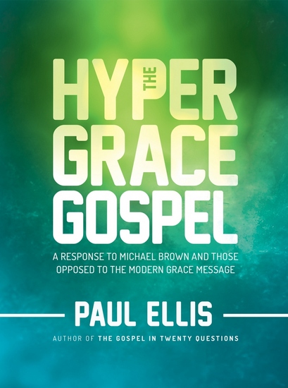 ‘The Hyper-Grace Gospel’ – out today! – Escape to Reality